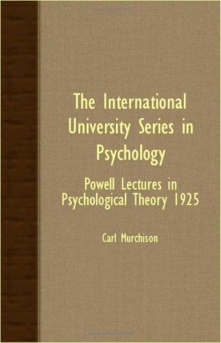 The International University Series in Psychology: Powell Lectures in ...