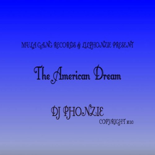 Play The American Dream by DJ Phonzie on Amazon Music