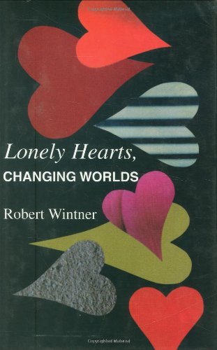Lonely Hearts, Changing Worlds: Short Stories eBook : Wintner, Robert ...