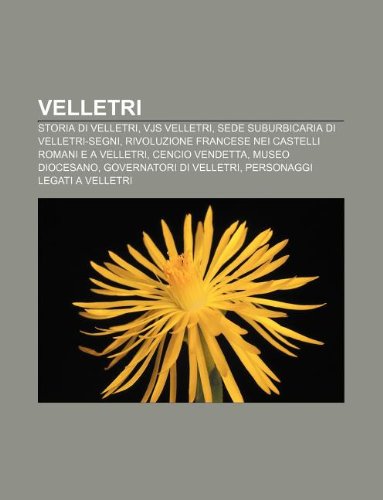 Amazon.co.jp: Velletri: Storia Di Velletri, Vjs Velletri, Sede ...