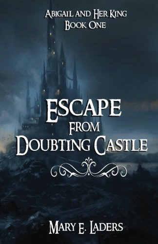 Book review of Escape From Doubting Castle - Readers' Favorite: Book ...