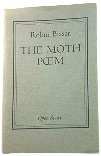 The Moth Poem : Blaser, Robin: Amazon.de: Bücher