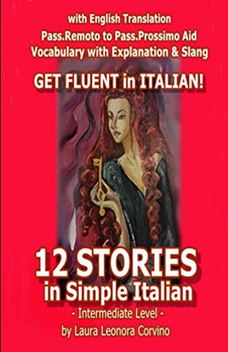 12 stories in simple Italian: Amazon.co.uk: Corvino, Laura Leonora ...