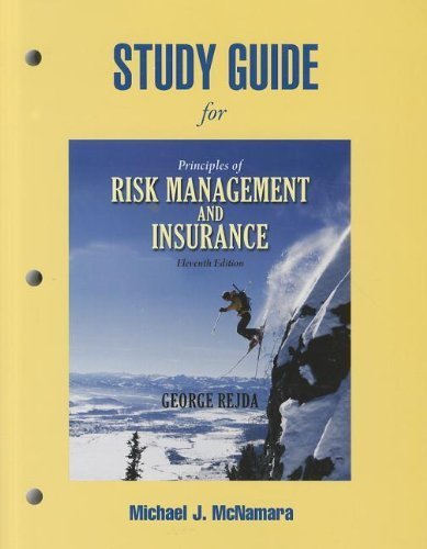 Principles of Risk Management and Insurance: Rejda, George E ...