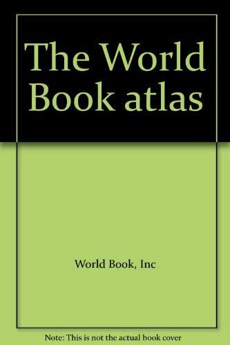 The World Book atlas: World Book, Inc: 9780716632283: Amazon.com: Books