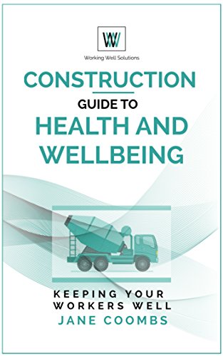 Construction Guide to Health and Wellbeing: Resources, links and ...