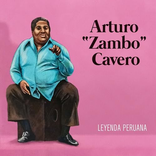 Play Leyenda Peruana by Arturo "Zambo" Cavero on Amazon Music