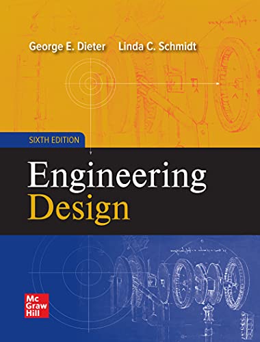 Engineering Design 6, Dieter, George - Amazon.com