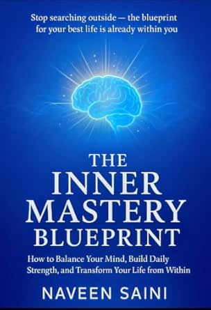 Amazon.com: The inner mastery blueprint: Master Yourself eBook : Saini ...
