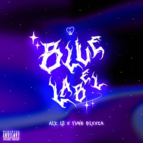Blue Label by Ale LS & YVNGBLXXC on Amazon Prime Music