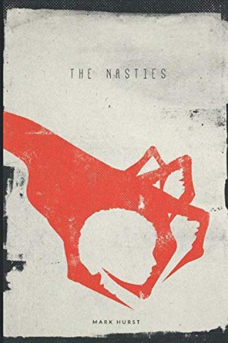 The Nasties: Hurst, Mark: 9781973139560: Amazon.com: Books