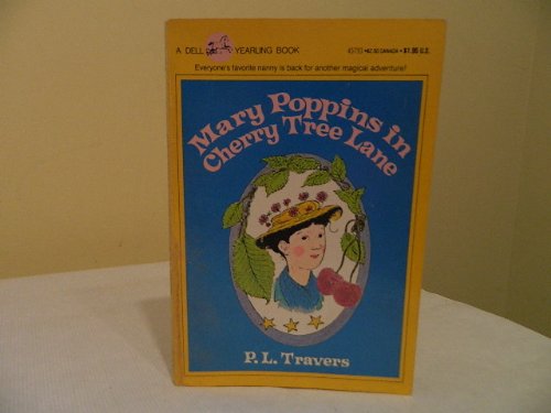 Mary Poppins in Cherry Tree Lane: Travers, P.L.: 9780440406372: Amazon ...