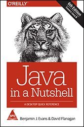 Java in a Nutshell: A Desktop Quick Reference, (Covers Java 8), 6th Edition : Amazon.in: Books