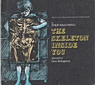The Skeleton Inside You: Don Bolognese: 9780690741230: Amazon.com: Books