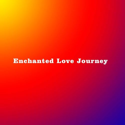 Play Enchanted Love Journey by Novia Putri on Amazon Music Unlimited