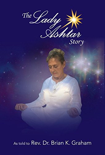 Amazon.com: The Lady Ashtar Story: An Amazing Journey for an Amazing ...