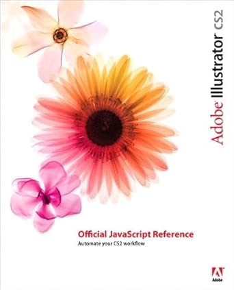 Adobe Illustrator Cs2 Official Javascript Reference: Adobe Systems ...