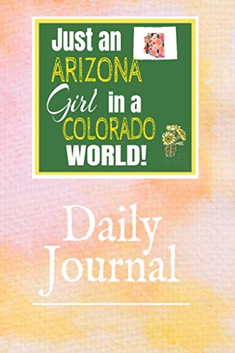Amazon.com: Just an Arizona Girl in a Colorado World: Self-Discovery ...