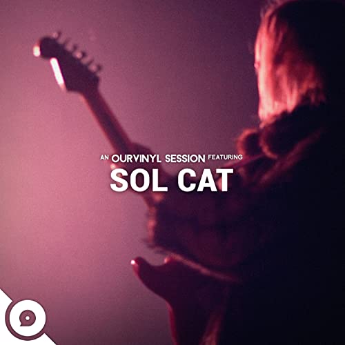 Sol Cat | OurVinyl Sessions de OurVinyl & Sol Cat no Amazon Music Unlimited