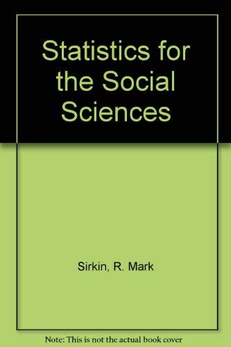 Amazon.com: Statistics for the Social Sciences: 9780803951440: Sirkin ...