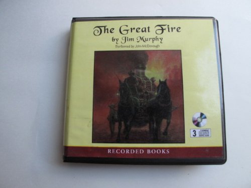 Amazon.com: The Great Fire: 9781419374074: Jim Murphy: Books