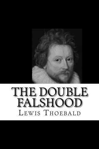 Amazon.com: The Double Falshood (Shakespearean Apocrypha ...
