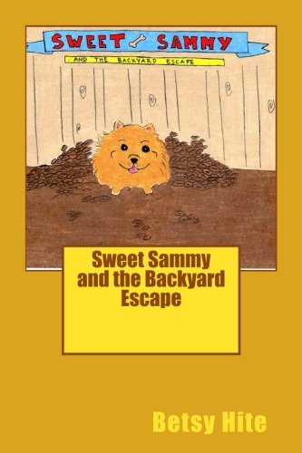 Buy Sweet Sammy and the Backyard Escape Book Online at Low Prices in ...