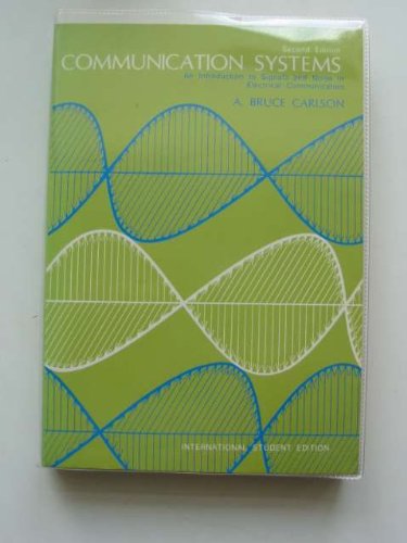 Communication systems: an introduction to signals and noise in ...