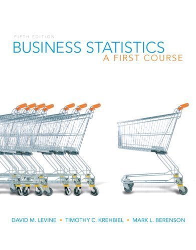 Business Statistics: A First Course 5th (fifth) edition: aa ...