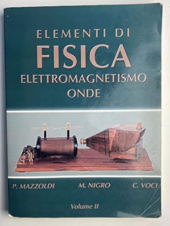Amazon.it: Elementi di fisica. Elettromagnetismo e onde (Vol. 2) - Mazzoldi, Paolo, Nigro ...