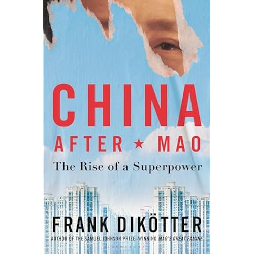 Snapklik.com : China After Mao: The Rise Of A Superpower
