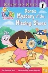 Dora's Mystery of the Missing Shoes (Dora the Explorer Ready-to-Read ...