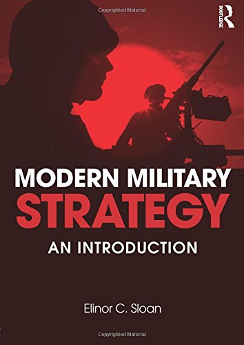 Amazon.com: Modern Military Strategy: 9780415777711: Sloan, Elinor C ...