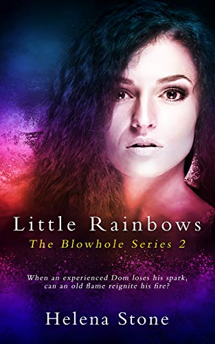 Little Rainbows: An Enticing MF Romance (The Blowhole Series Book 2 ...