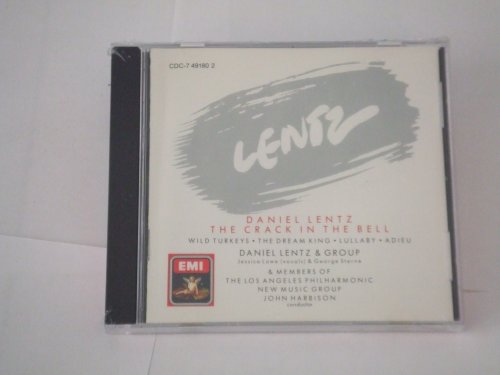 Daniel Lentz - The Crack in the Bell et al (EMI) - Amazon.com Music