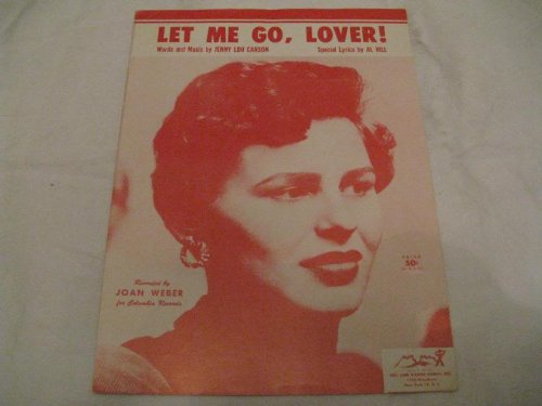 LET ME GO LOVER JENNY LOU CARSON 1953 SHEET MUSIC SHEET MUSIC 358: LET ...