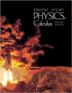 By Eugene Hecht - Physics: Calculus (with CD-ROM) (2nd Edition) (2000 ...