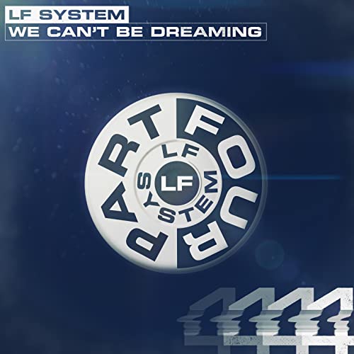 Play We Can't Be Dreaming by LF System on Amazon Music