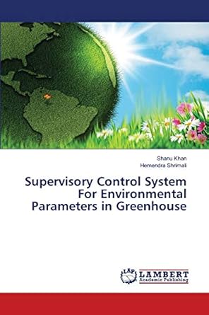 Supervisory Control System For Environmental Parameters in Greenhouse ...