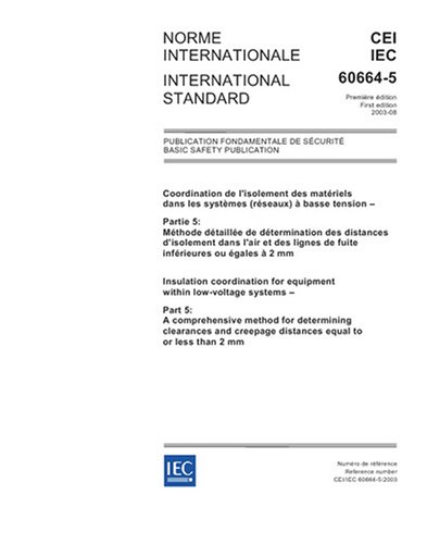 IEC 60664-5 Ed. 1.0 b:2003, Insulation coordination for equipment ...