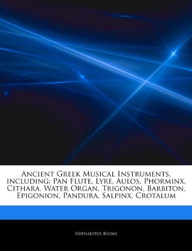 Amazon | Articles on Ancient Greek Musical Instruments, Including: Pan ...
