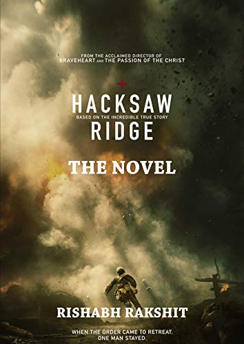 Hacksaw Ridge: The Novel - Kindle edition by Rakshit, Rishabh ...