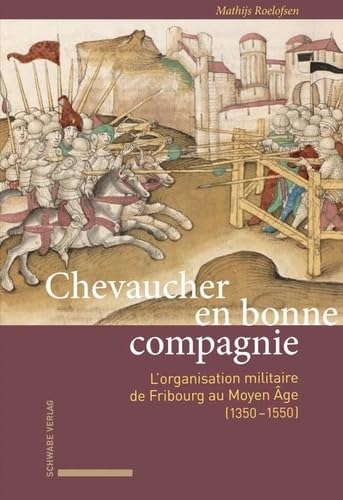 Amazon.com: Chevaucher En Bonne Compagnie: L'Organisation Militaire de ...
