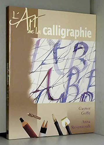 L'art de la calligraphie : Amazon.ca: Books