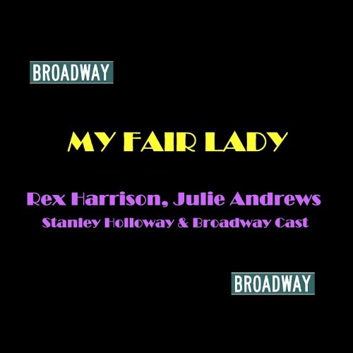 Écouter My Fair Lady de VARIOUS ARTISTS sur Amazon Music