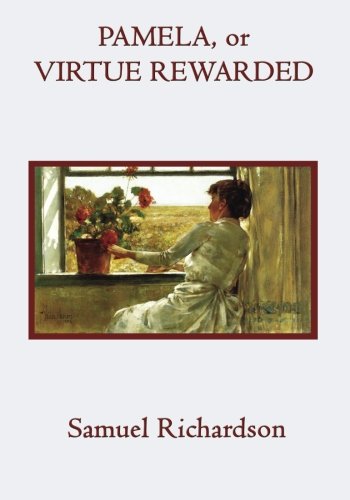 Pamela, or Virtue Rewarded -Volume 1 & 2-: Richardson, Samuel ...