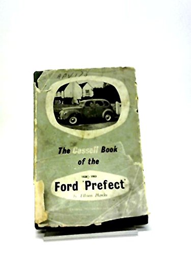 The Cassell book of the Ford 'Prefect' (1938-1953) models ...