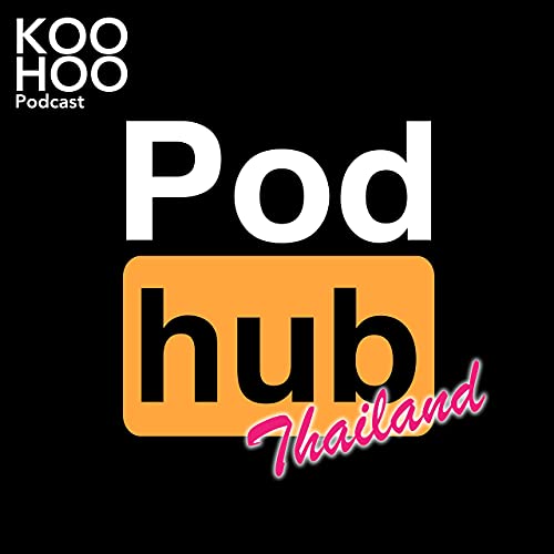 Amazon.com: Podhub Thailand - EP018 อยากให้รายการปัง ต้องหากลุ่มคนฟังให้เจอ : Audible Books ...