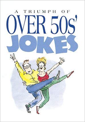 A Triumph of Over 50's Jokes: Exley, Helen: 9781861872210: Amazon.com ...