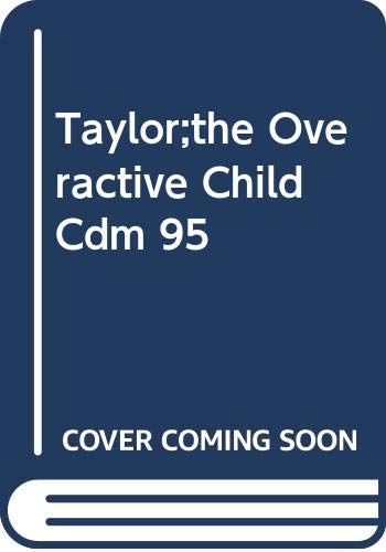 The Overactive Child: Eric A. Taylor, Editor: 9780632014675: Amazon.com ...